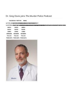 Dr.-Greg-Davis-joins-The-Murder-Police-Podcast-_-Pathology-Laboratory ...